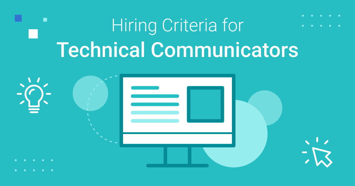 Hiring Criteria for Technical Communicators