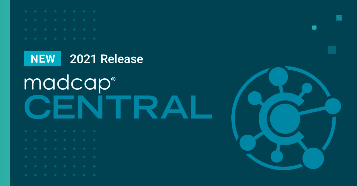 What's New in MadCap Central, February 2021 Release