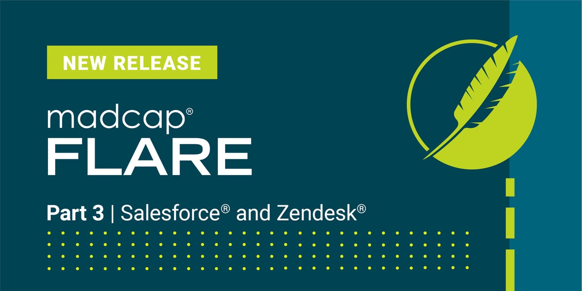 New Release: MadCap Flare 2020 r2 Adds Enhancements to MadCap Connect for SalesforceÂ®, MadCap ...