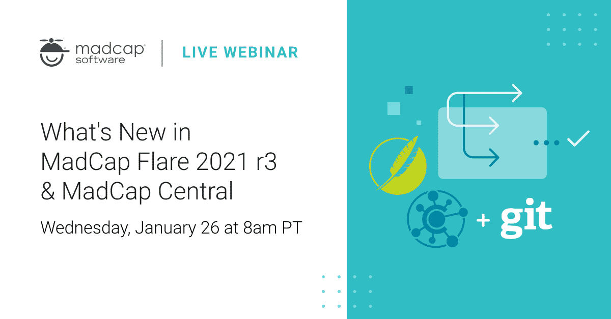 New Releases of MadCap Flare 2021 r3 & MadCap Central – A Walkthrough ...