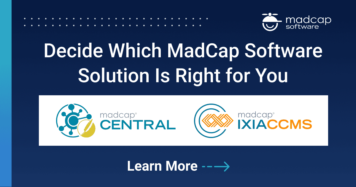 IXIA CCMS: DITA Technical Writing Software | MadCap Software