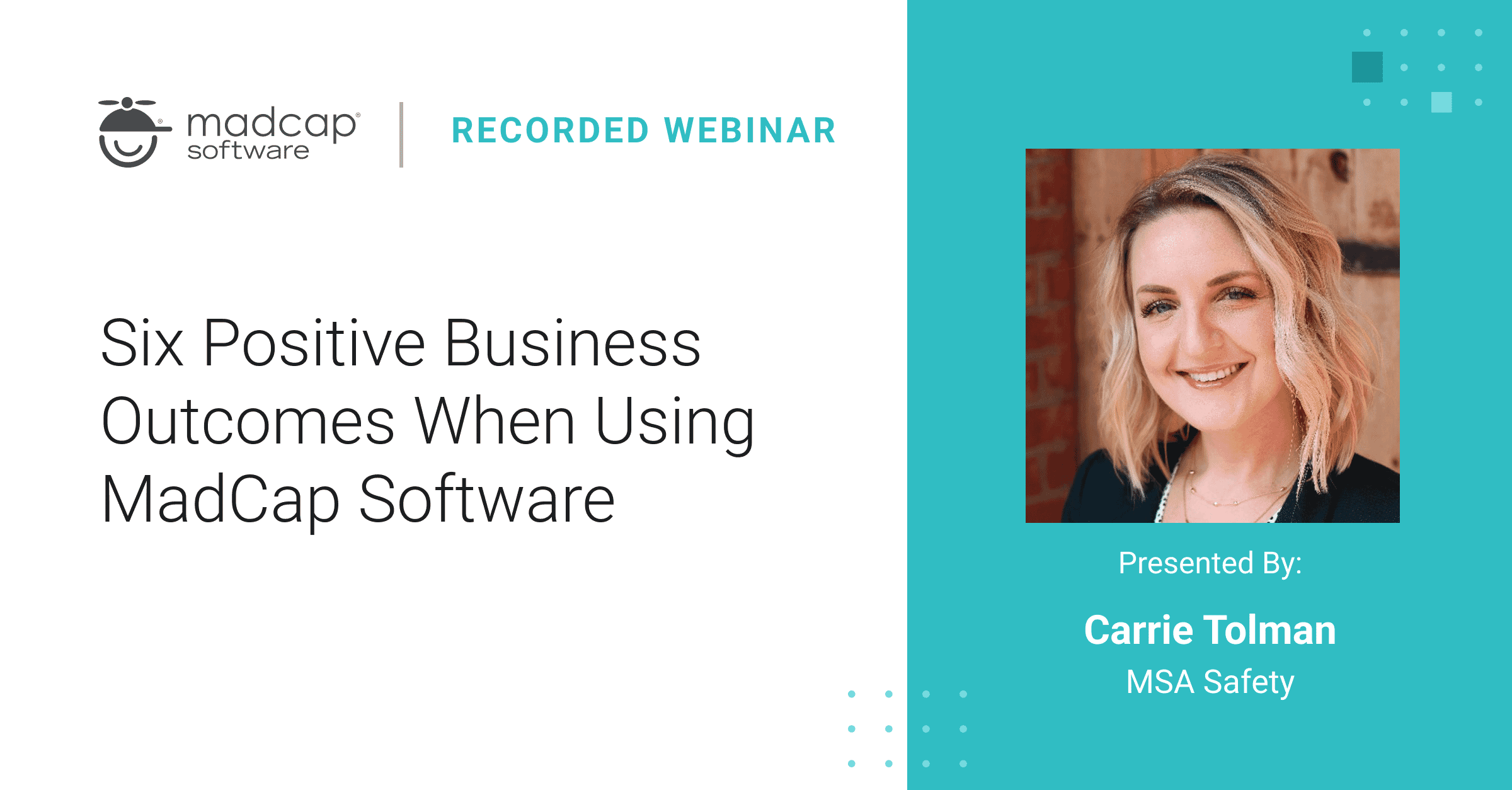 Six Positive Business Outcomes When Using MadCap Software