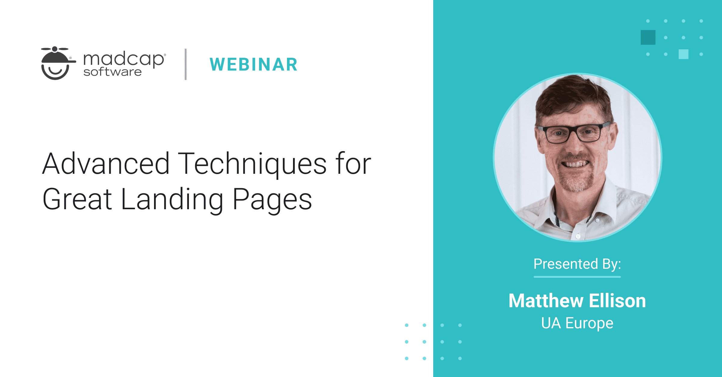 Advanced Techniques for Great Landing Pages | MadCap Software Webinar